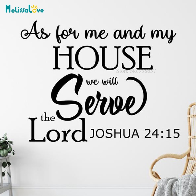 As For Me And My House We Will Serve The Lord Bible Verse JOSHUA 24:15 ...