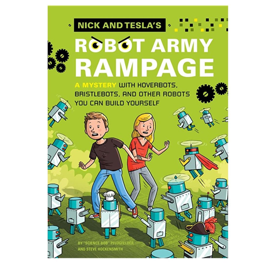 Nick and Tesla's Robot Army Rampage: A Mystery with Hoverbots, Bristle ...