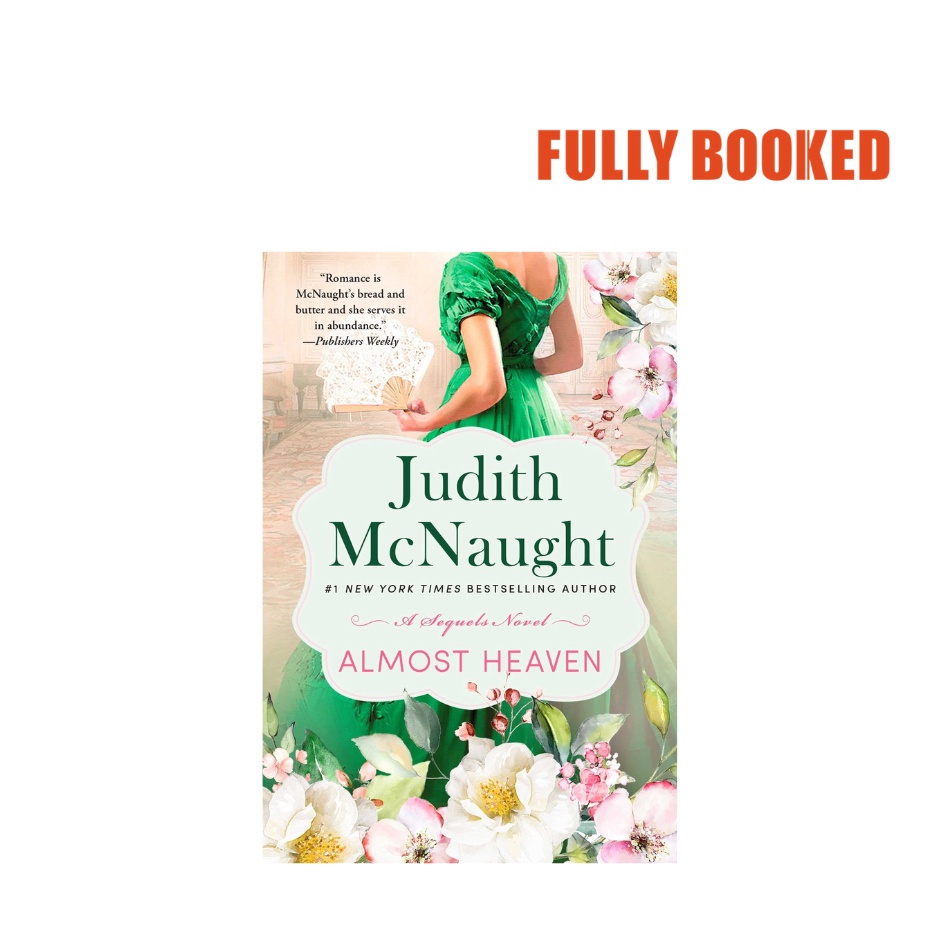 Almost Heaven: A Novel: The Sequels, Book 3 (Mass Market) by Judith ...