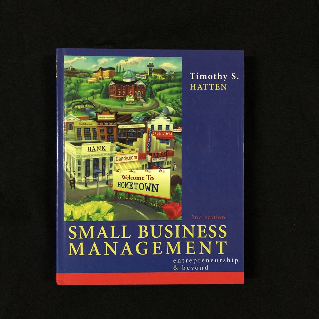 Small Business Management Book: Entrepreneurship and Beyond/Timothy S ...