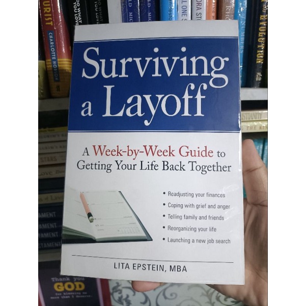 SURVIVING A LAYOFF: A WEEK-BY-WEEL GUIDE TO GETTING YOUR LIFE BACK ...