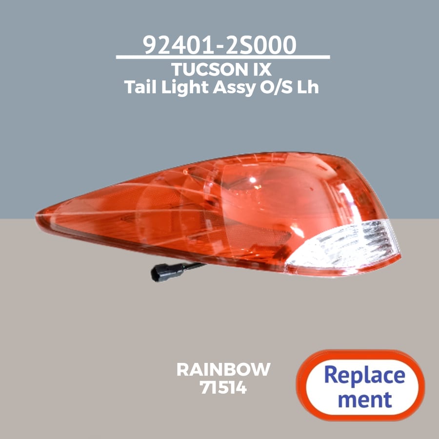 Tail Light Assy O/S Lh for HYUNDAI Tucson IX [Replacement] Part #;92401 ...
