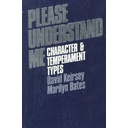 Please Understand Me Character personality Types David Keirsey bates ...