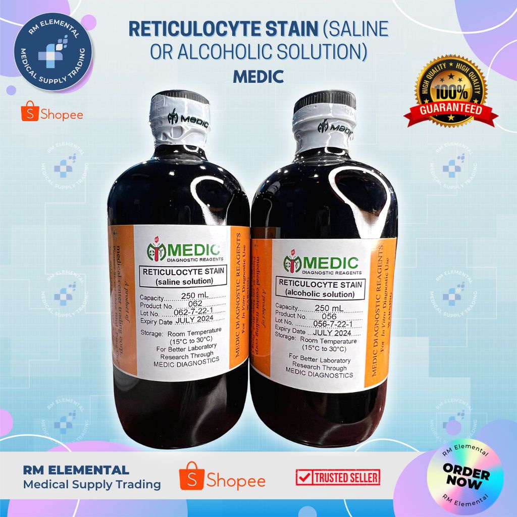 Reticulocyte Stain MEDIC (Saline or Alcoholic Solution) 250 ml | Shopee ...