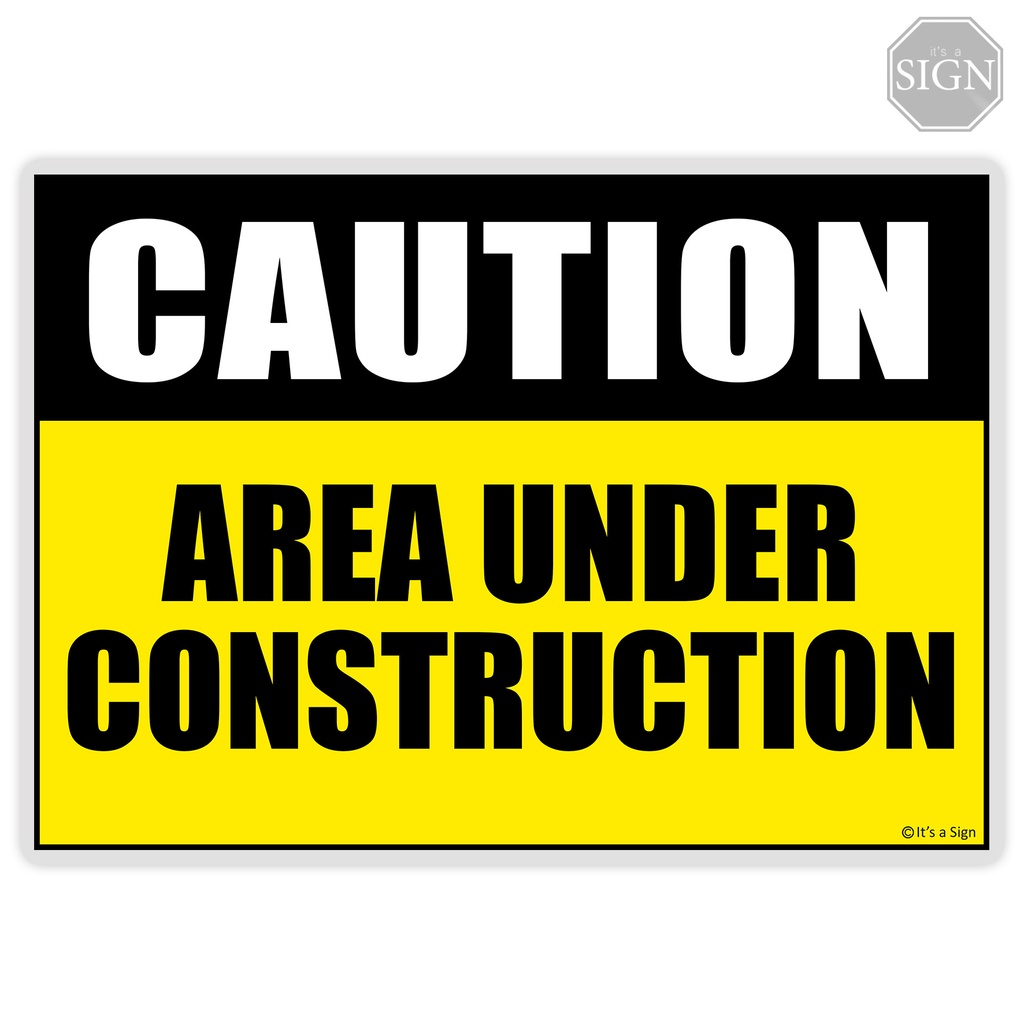 Area Under Construction - Laminated Signage - A4 / A3 Size | Shopee ...