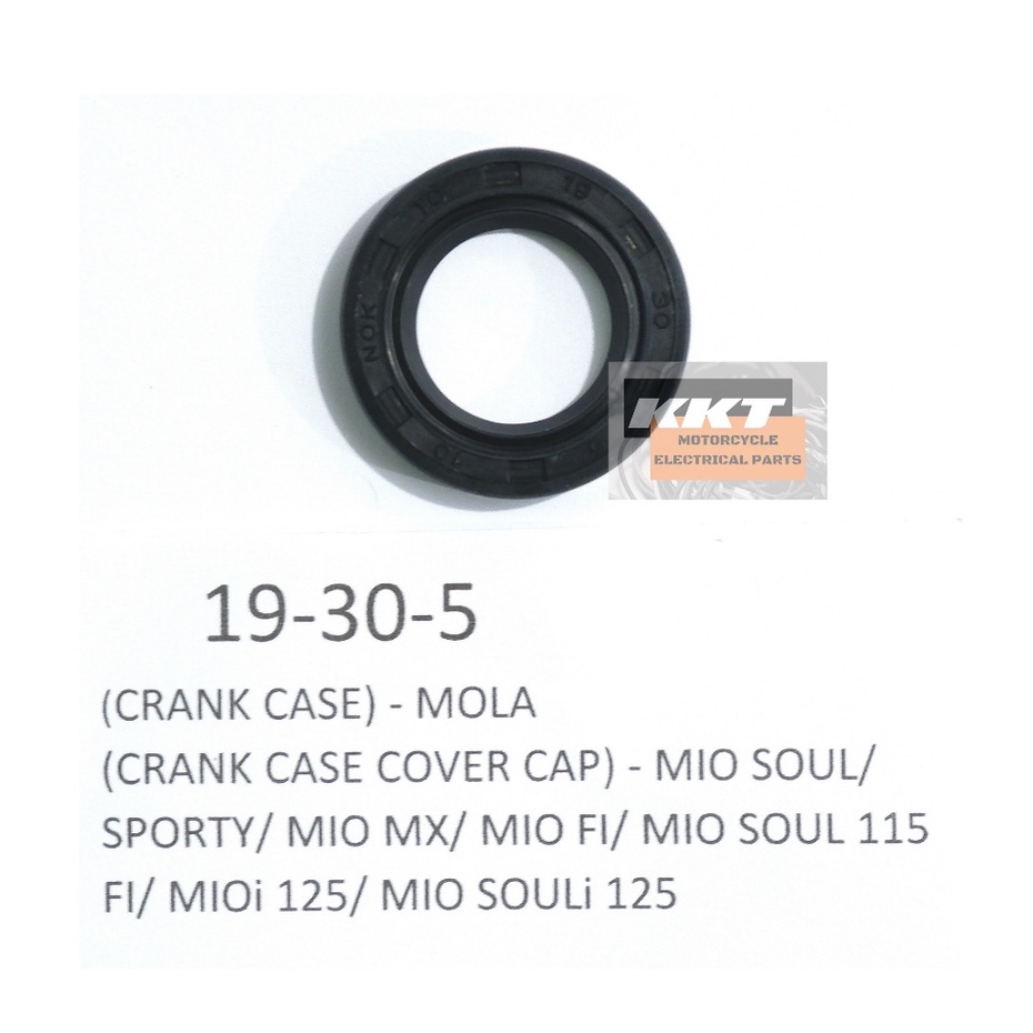 OIL SEAL 19-30-5 (CRANK CASE) - MOLA (CRANK CASE COVER CAP) - MIO SOUL ...
