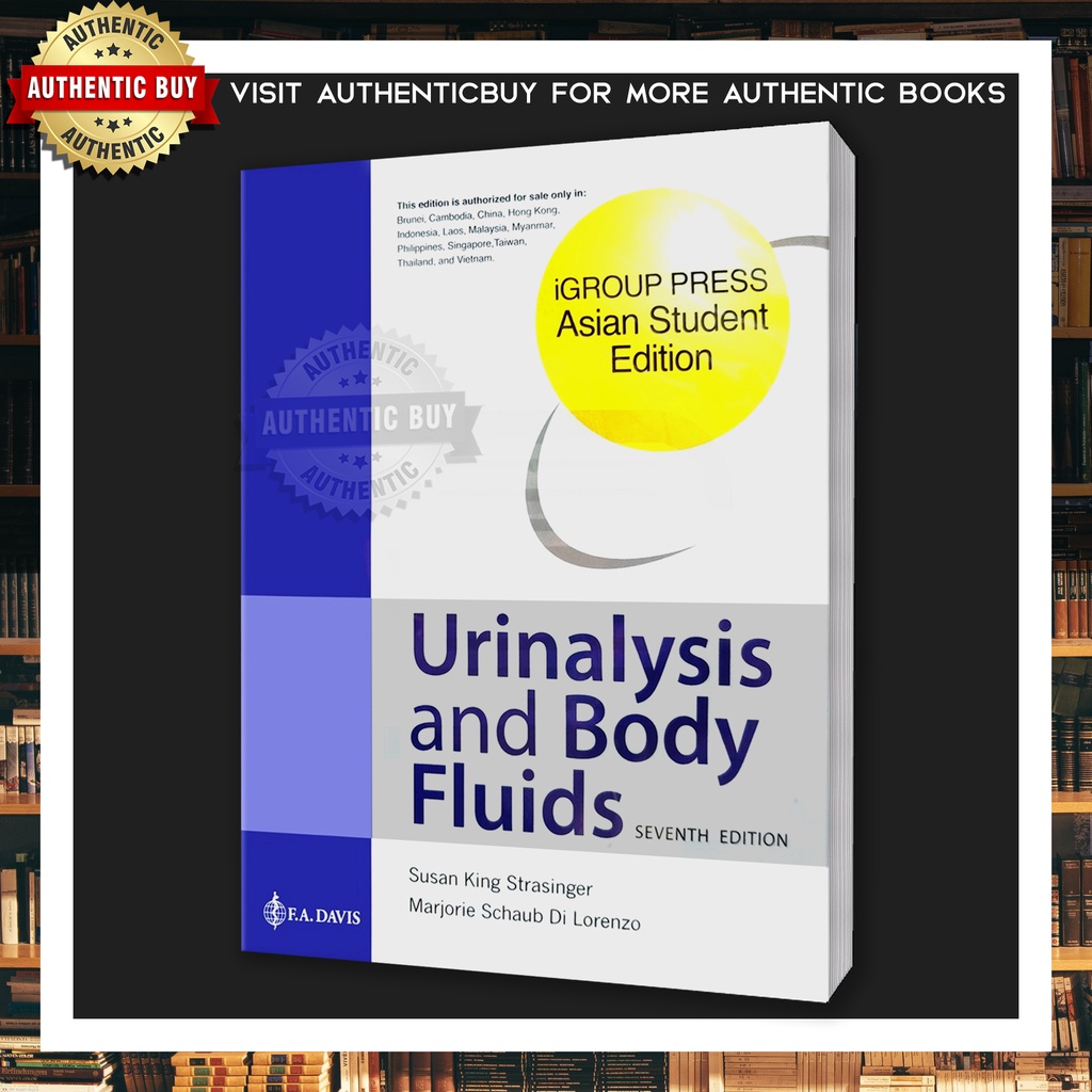 AUTHENTIC / URINALYSIS and BODY FLUIDS 7th Edition by Susan King ...