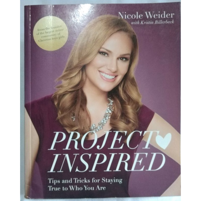 PROJECT INSPIRED. Tips and Tricks for Staying True to Who You Are ...