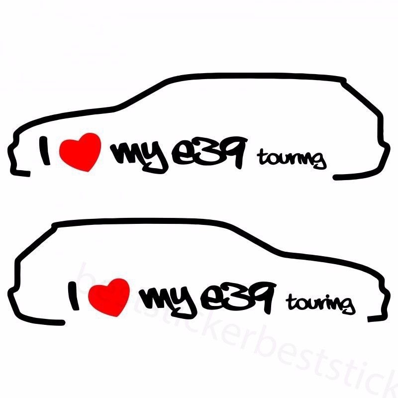 2x I Love My E39 Touring Aufkleber Car Window Bumper Sticker Vinil ...