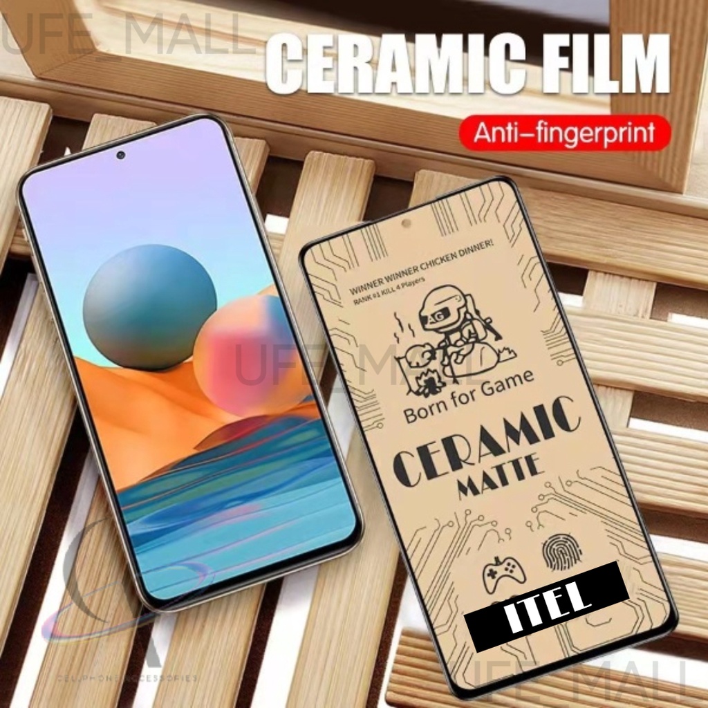 MATTE CERAMIC ITEL A57 A37 VISION 3 1 PLUS P36 A70 P55 A33 S23 A60S A50 ...