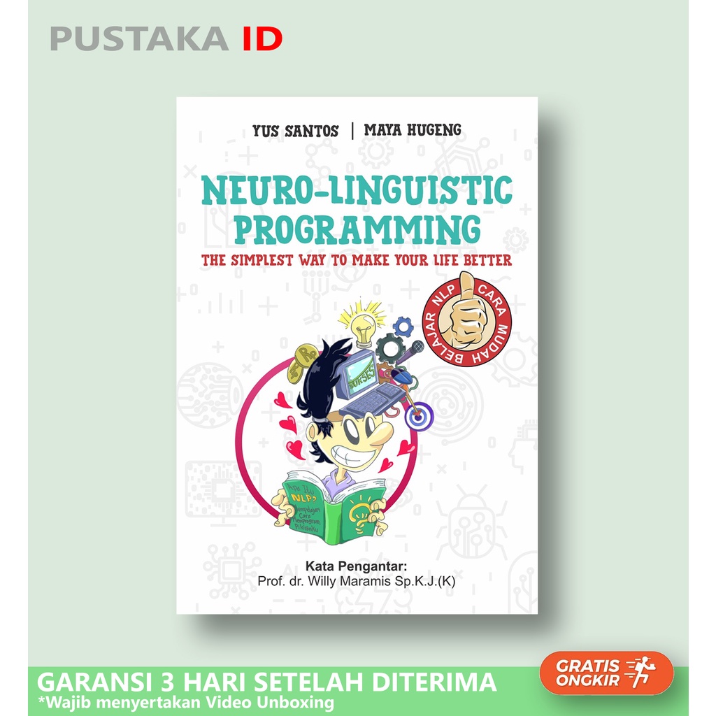 Neuro-linguistic Programming The Simplest Way To Make Your Life Better: An Easy Way To Learn NLP ...