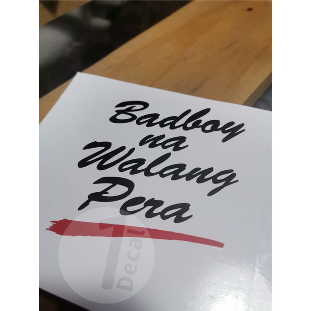 BADBOY NA WALANG PERA STICKER DECAL | Shopee Philippines