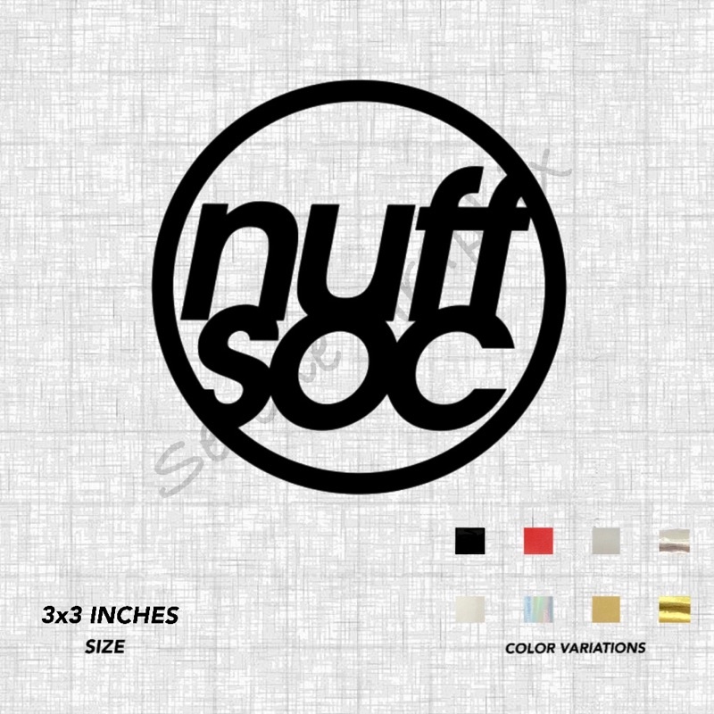 Nuffsaid Society Sticker - Waterproof Cut Out Sticker | Shopee Philippines