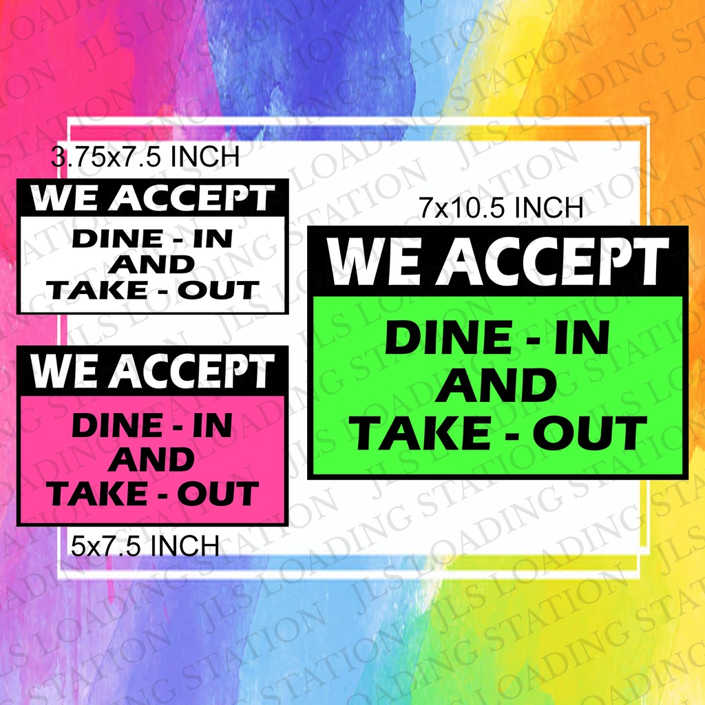WE ACCEPT DINE IN AND TAKE OUT | Shopee Philippines