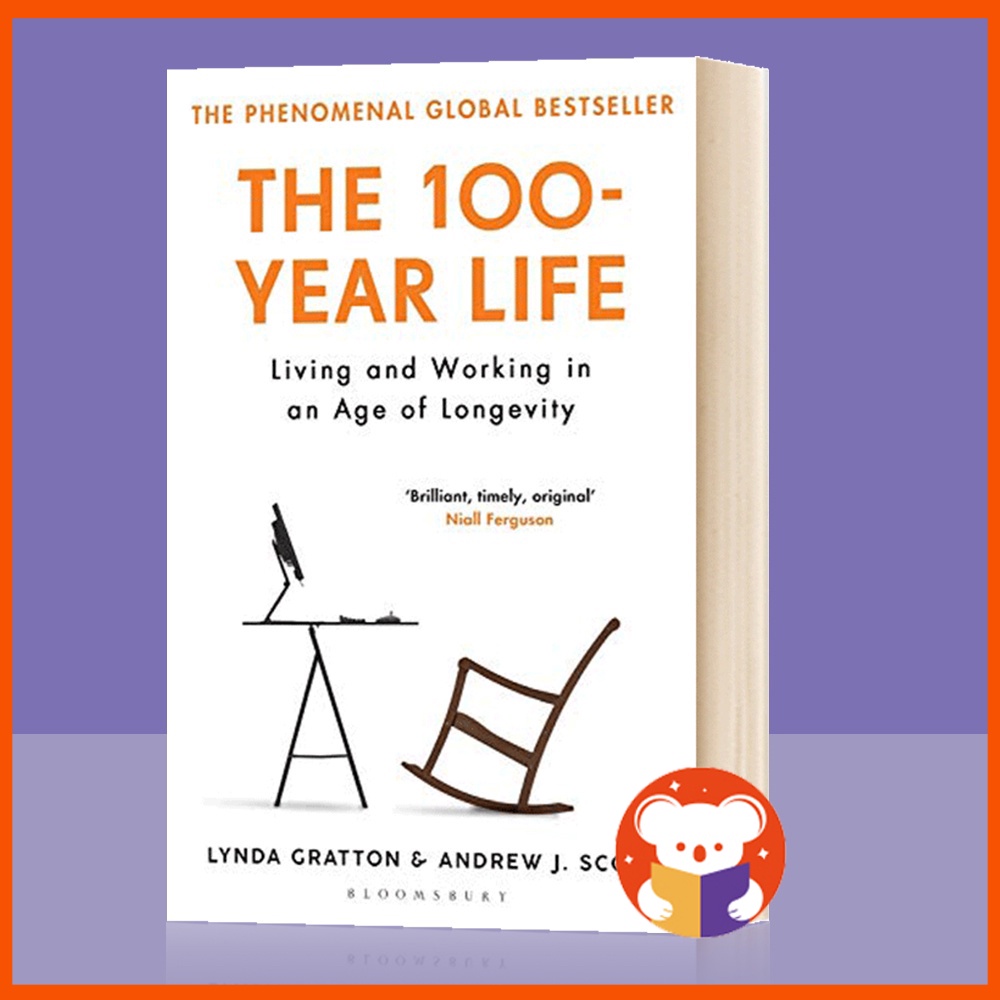 The 100-Year Life: Living and Working In An Age of Longevity (Paperback ...