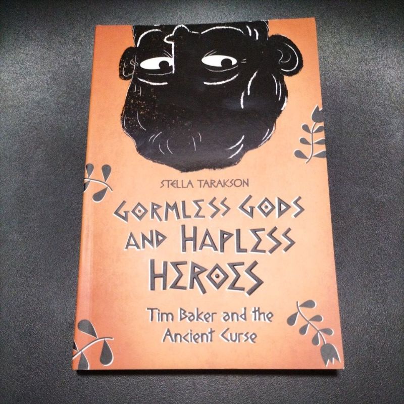 Tim Baker and the Ancient Curse (Gormless Gods and Hapless Heroes, #1 ...