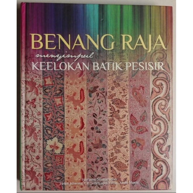 Hardcover Big Book: KING'S THREAD Reveals the Turn of Coastal Batik ...