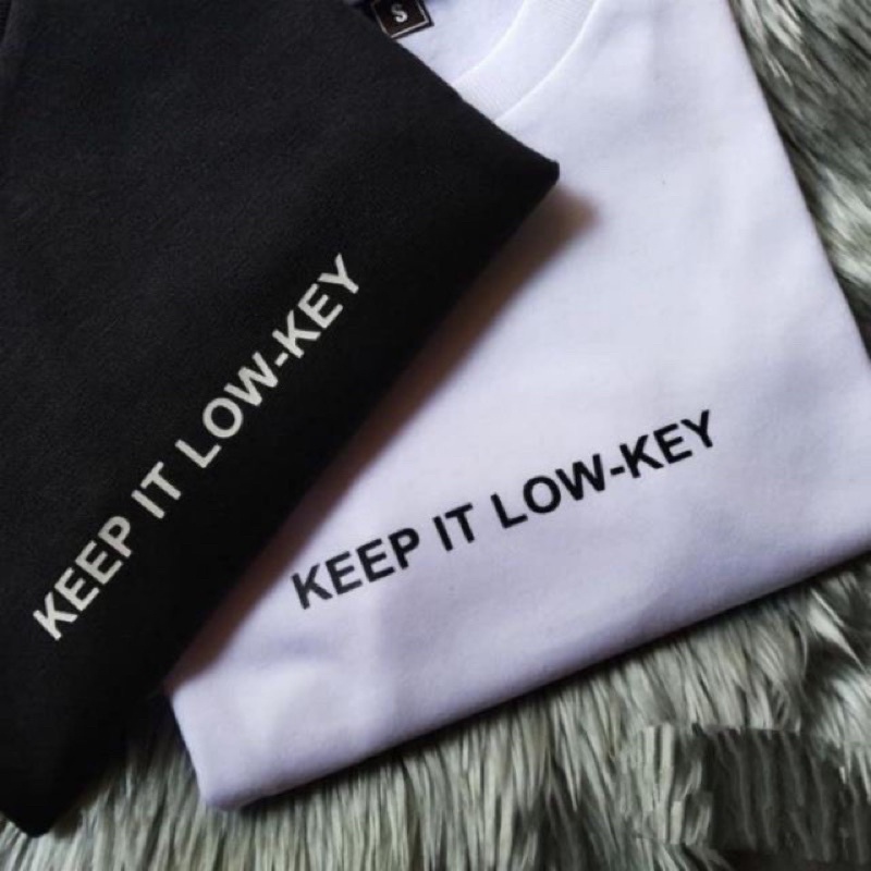 Keep It Low-key Minimalist Aesthetic Design T-Shirt for Men and women ...