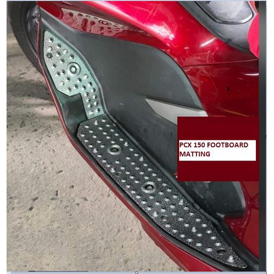 PCX 150 MATTING / ALLOY POWDER COATED FOOTBOARD MATTING PCX 150 / HONDA ...
