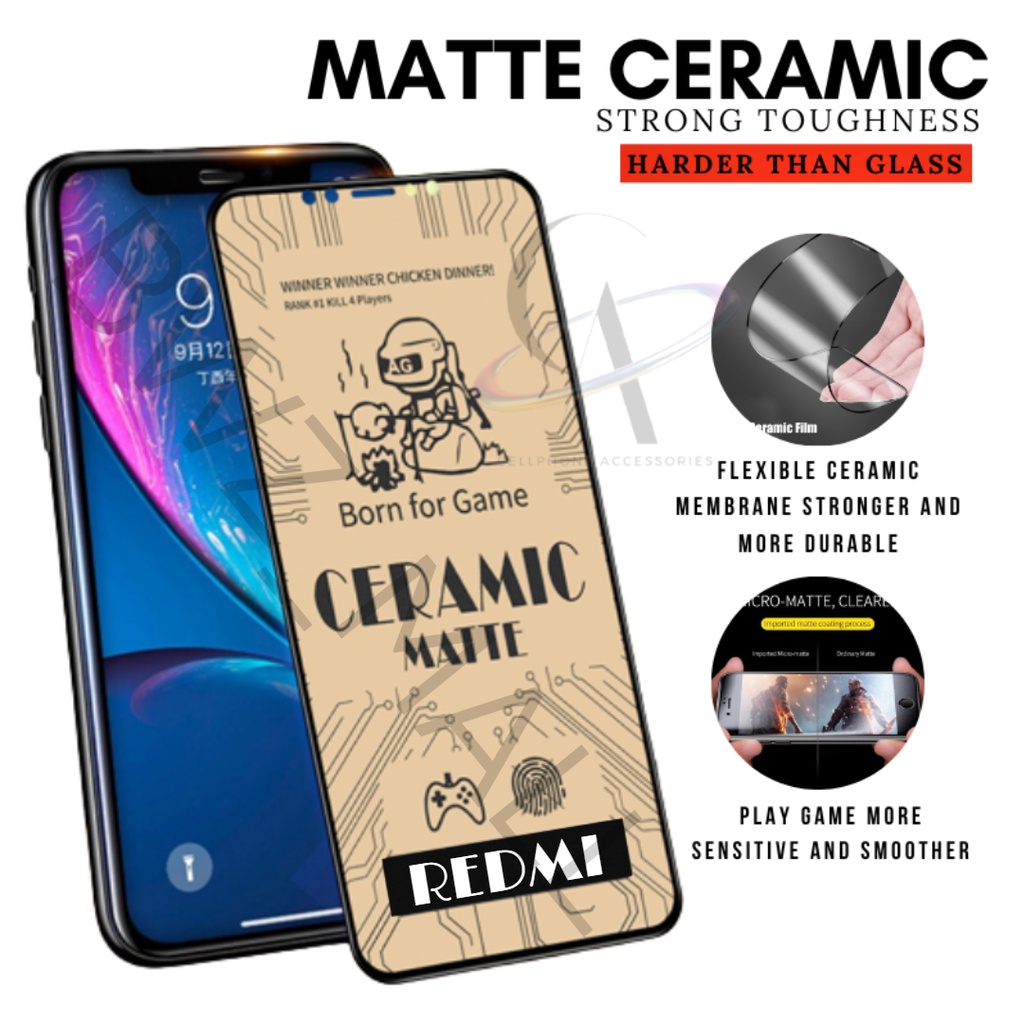 CERAMIC MATTE FOR REDMI NOTE 7 8 9 10 11 12 13 11S POCO C3 F3 M3 C3 C55 ...