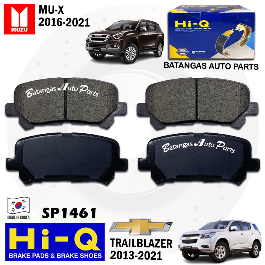 HI-Q REAR BRAKE PAD CHEVROLET TRAILBLAZER 2013-2021 / ISUZU MU-X 2016-2021 4PCS | Shopee Philippines