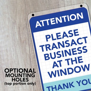 Please Transact Business at the Window Sign | Laminated Signage | Sign ...