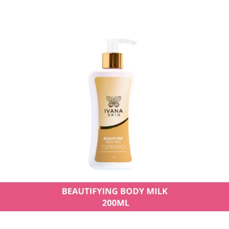 Ivana Skin Beautifying Body Milk with Alpha Arbutin by Ivana Alawi ...