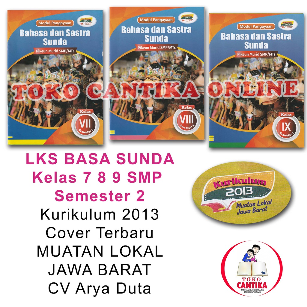 Lks book for class 7 8 9 SMP Sundanese Language Semester 2 - Teaching Module - Curriculum 2013 ...