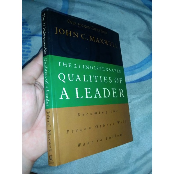 The 21 Indispensable Qualities of a Leader by: John C. Maxwell | Shopee ...