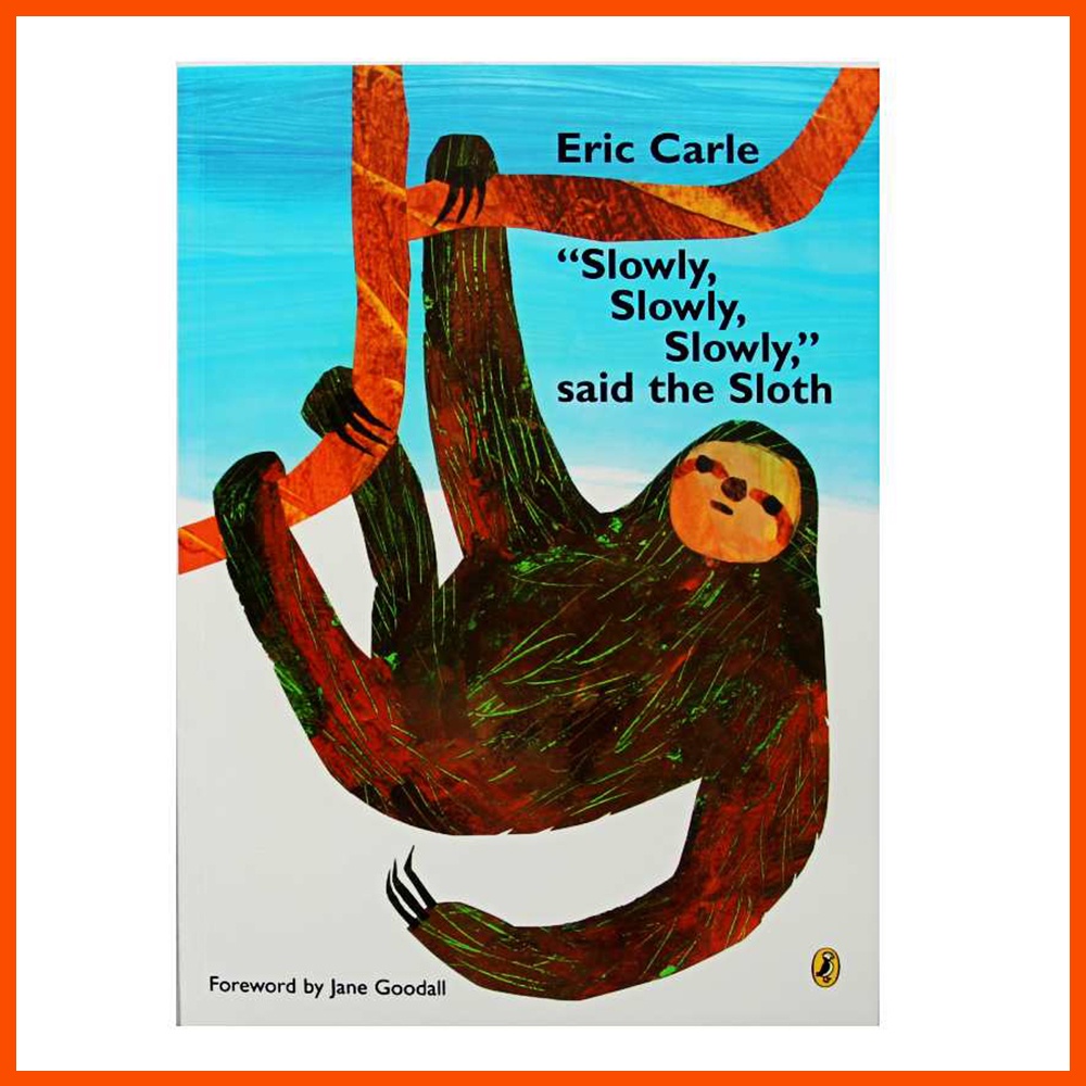 Slowly,Slowly,Slowly,Said the Sloth By Eric Carle Educational English ...