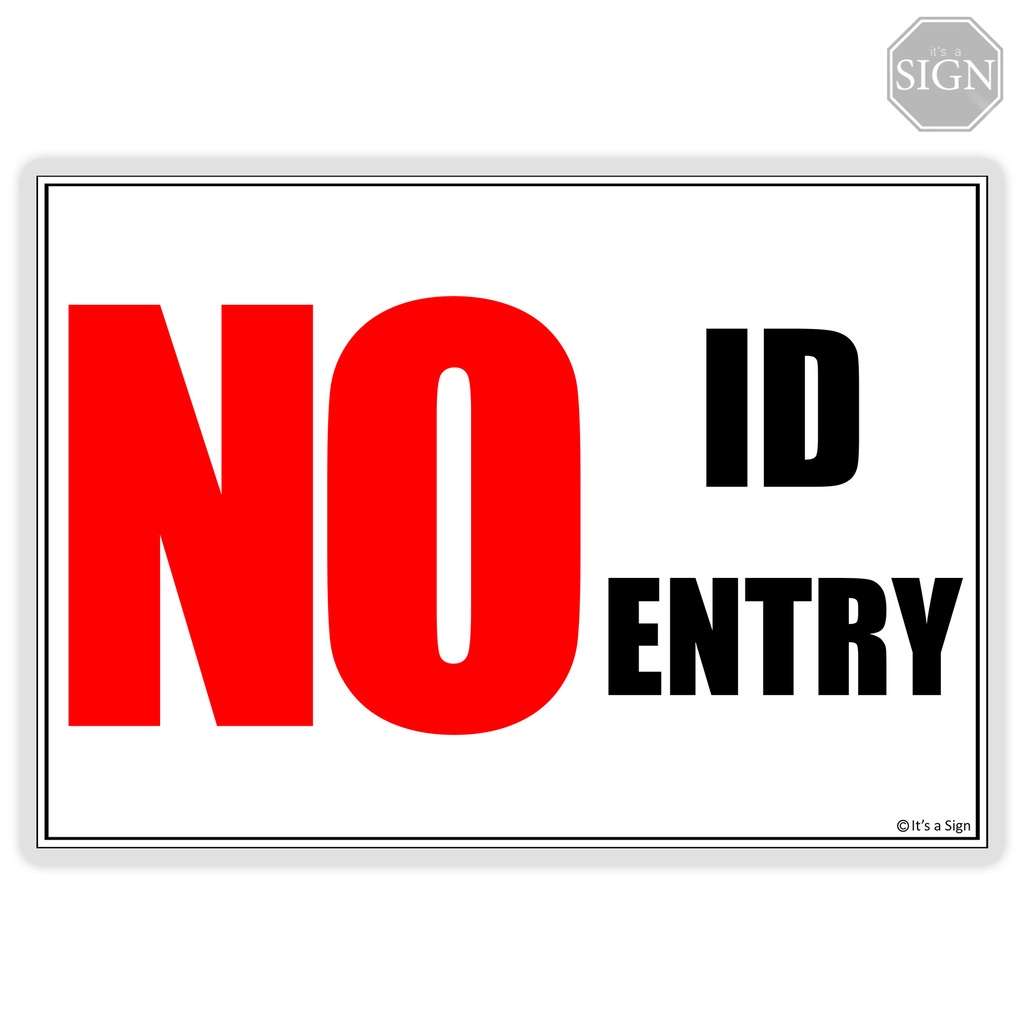 No ID No Entry Sign - Laminated Signage - A4 Size | Shopee Philippines