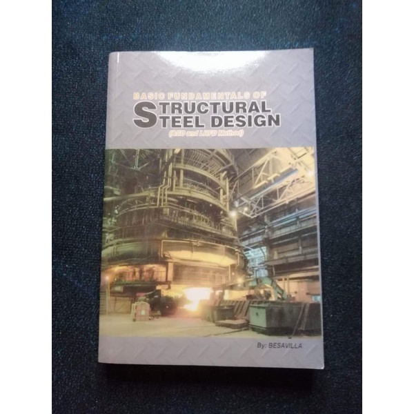 Basic Fundamental of Structural Steel Design (ASD and LRFD Method) by ...