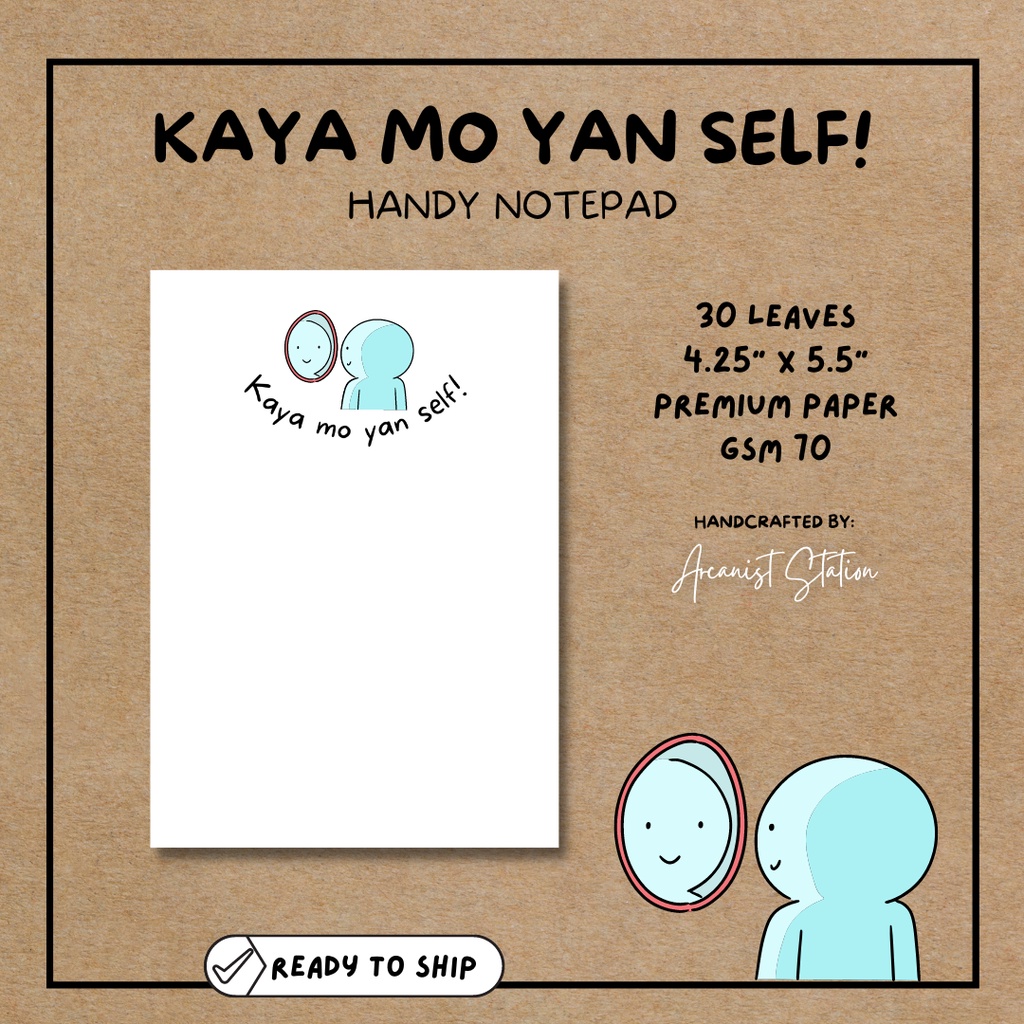 Kaya mo yan self! - Witty Tagalog Motivating Notepad | Shopee Philippines