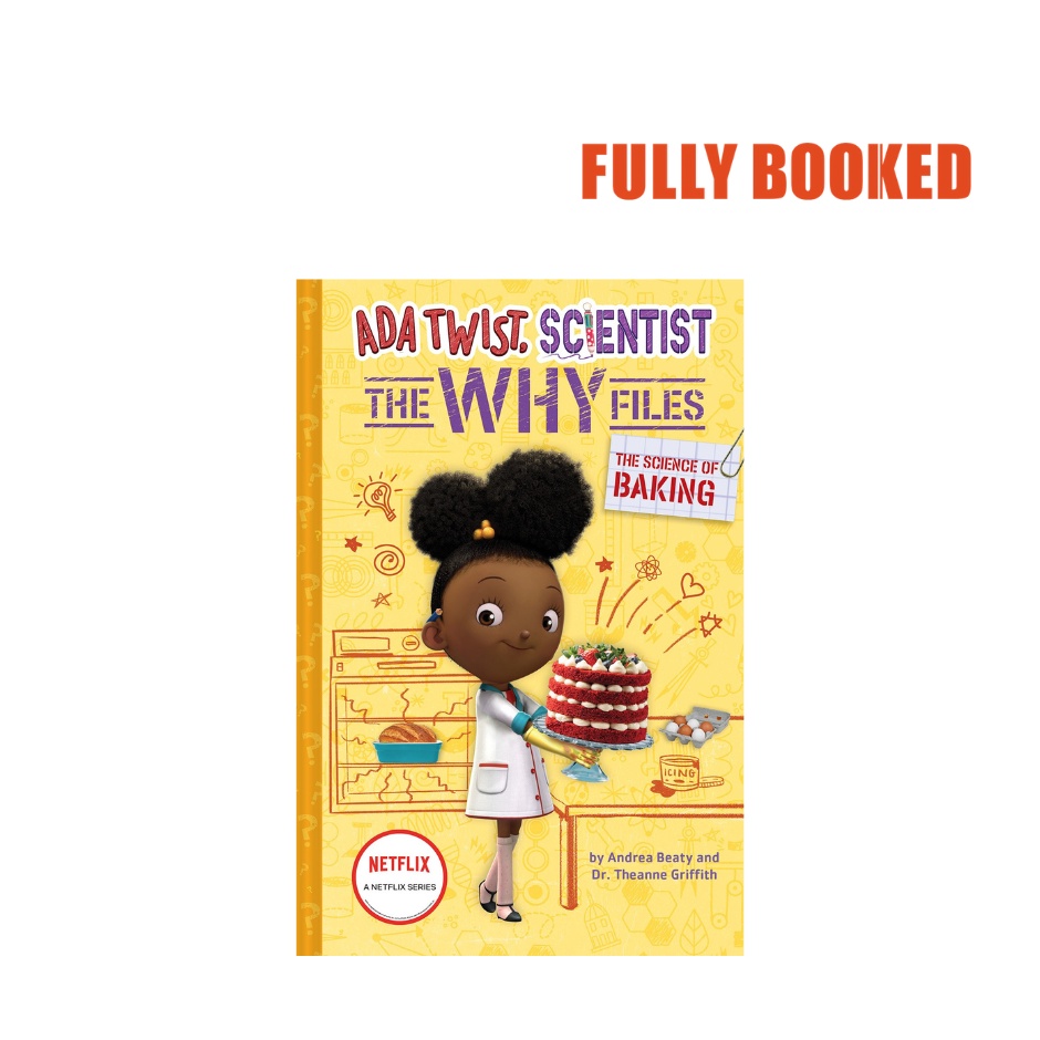 The Science of Baking: Ada Twist, Scientist: The Why Files, Book 3 ...