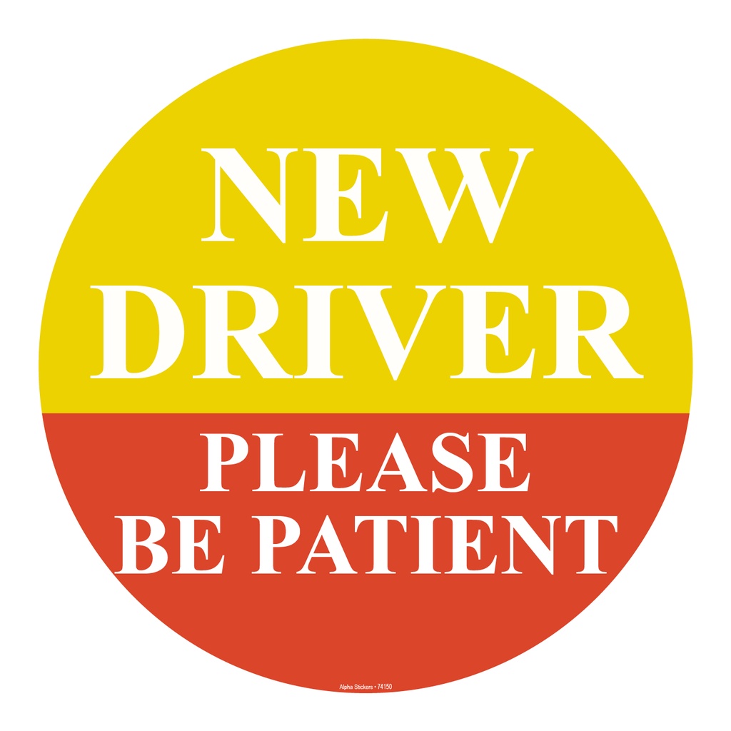 New Driver Sign Please Be Patient with Size= 5 inches Color Yellow ...