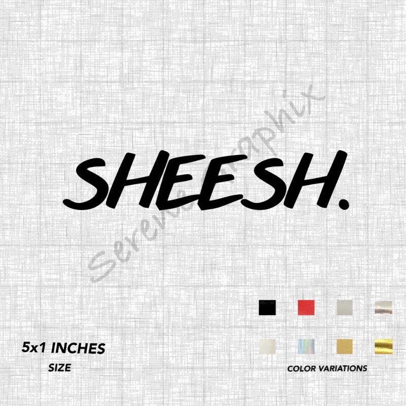 SHEESH Sticker - Waterproof Cut Out Sticker | Shopee Philippines