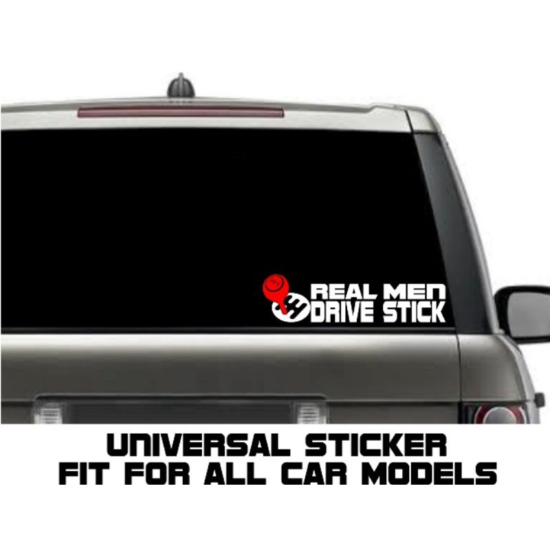 Real Men Drive Stick Car Sticker Design Fit for all Cars Model | Shopee ...