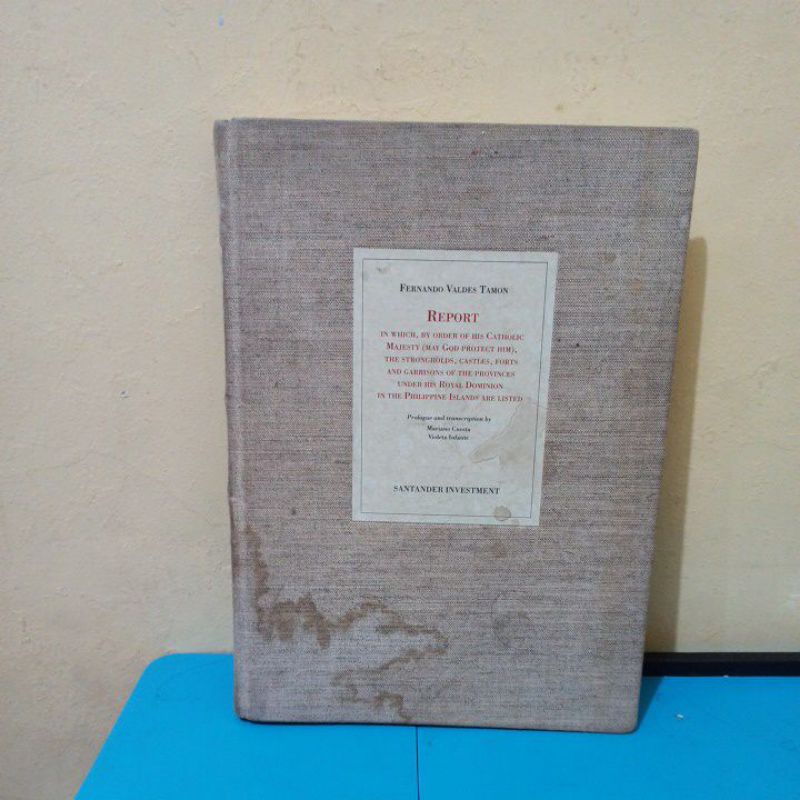 Fernando Valdes Tamon Report in which, by order of his Catholic Majesty ...