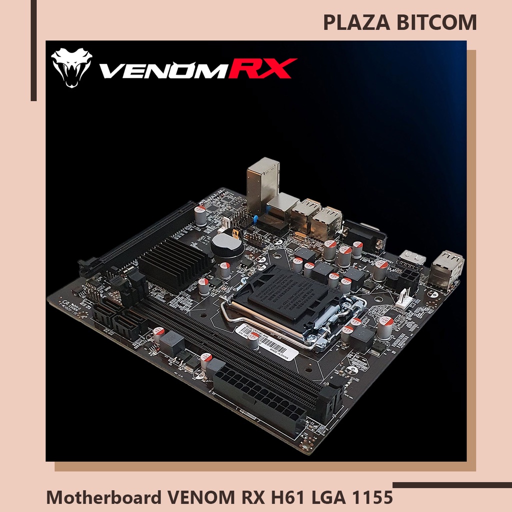 VENOM RX H61 LGA 1155 Motherboard | BITCOM PLAZA | Shopee Philippines