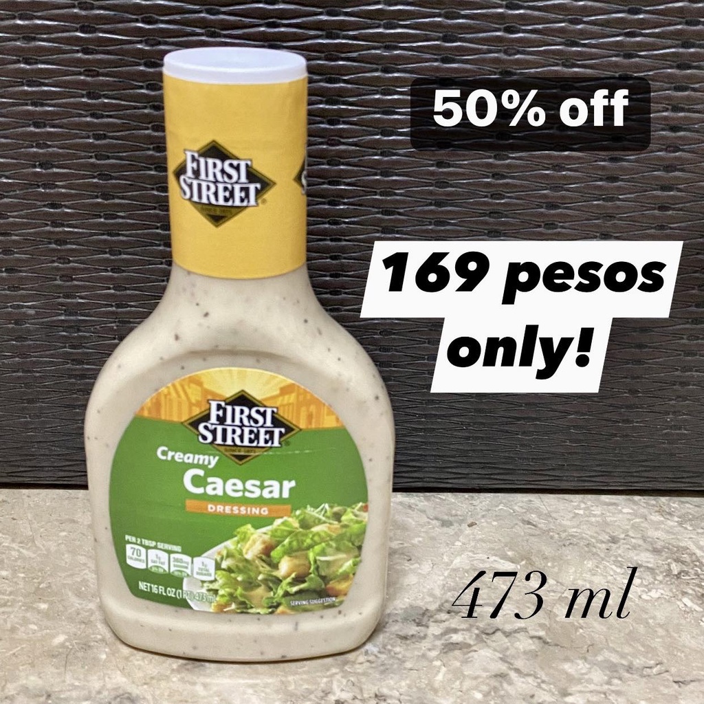 50% off - Creamy Caesar Dressing First Street (473ml) | Shopee Philippines