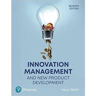 Innovation MANAGEMENT AND NEW PRODUCT DEVELOPMENT SEVENTH EDITION Book ...