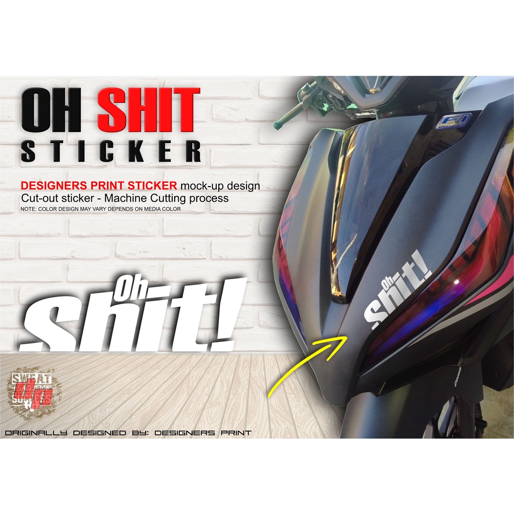 Oh Shit Sticker Design - Cut out sticker, Waterproof, 3 sizes option ...
