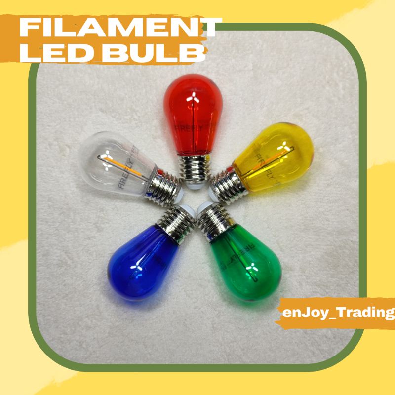 PER PIECE FIREFLY Colored Filament LED Bulb 1Watt Clear Red Yellow ...