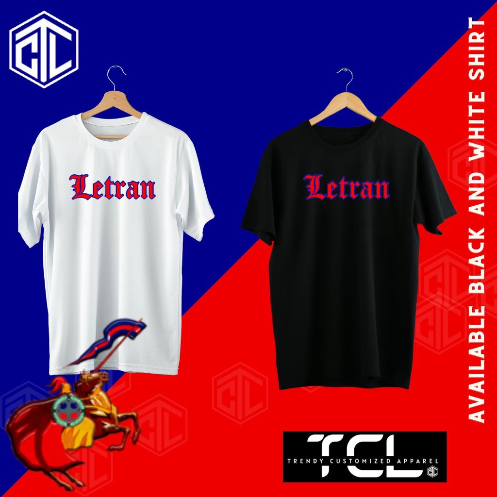 LETRAN customized TSHIRT 249 only quality print CSJL | Shopee Philippines