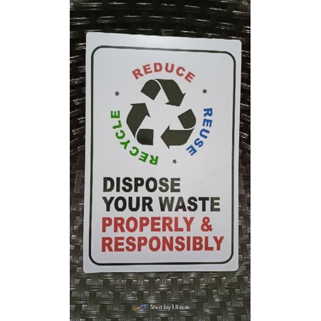 Recycle Reduce Reuse Dispose Your Waste Properly and Responsibly ...