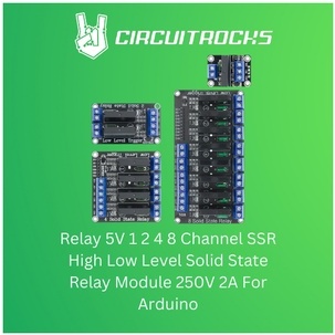 Circuitrocks Relay 5V 1 2 4 8 Channel SSR LOW LEVEL Solid State Relay Module 250V 2A For Arduino ...