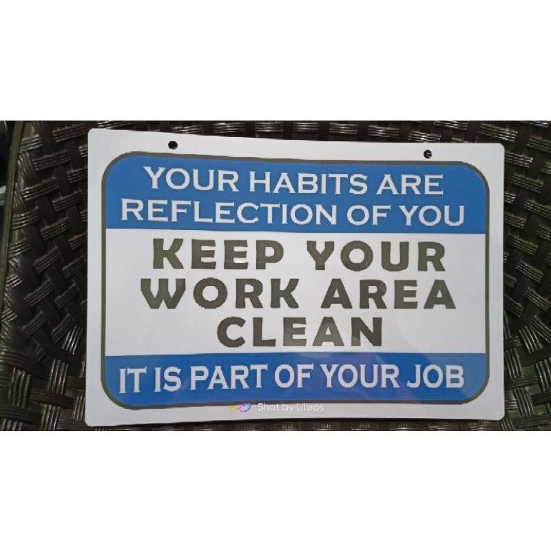 Your Habits are Reflection of You Keep Your Work Area Clean Signage A4 ...
