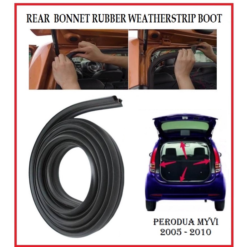 Perodua Myvi 2005-2010 Rear Bonnet Rubber Getah Bonet Belakang ...
