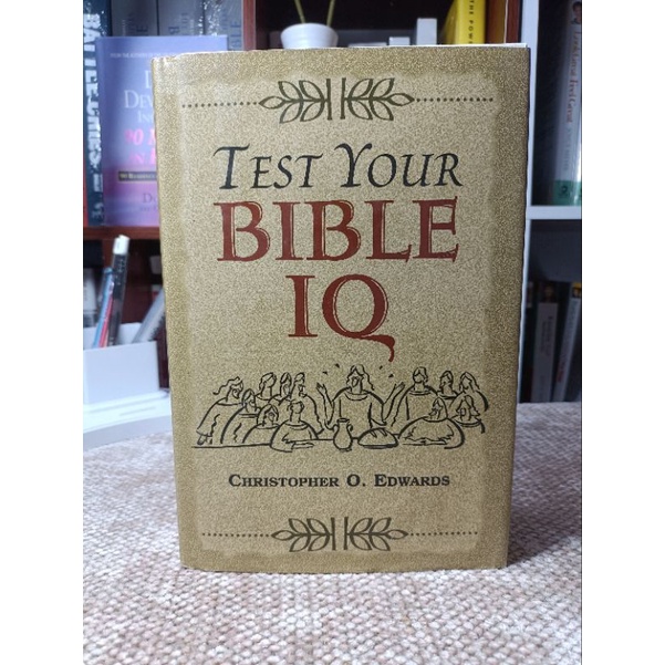 TEST YOUR BIBLE IQ by CHRISTOPHER O. EDWARDS (HARDCOVER) | Shopee ...