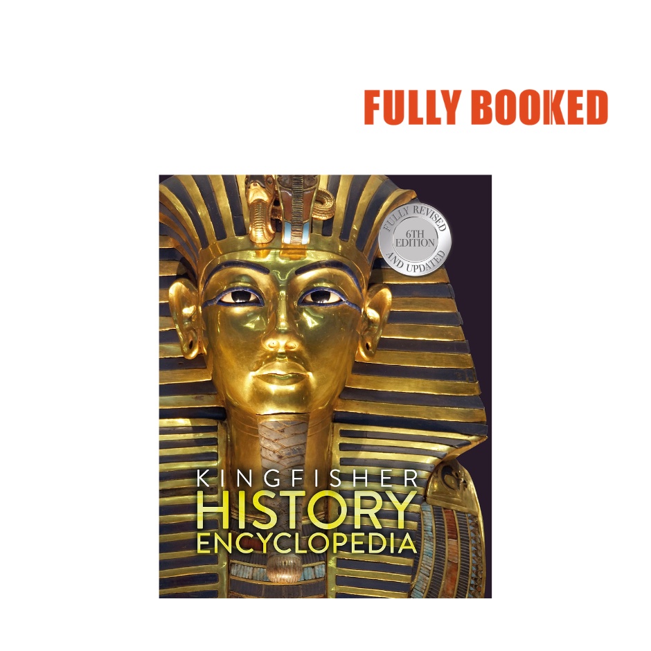 The Kingfisher History Encyclopedia (Hardcover) by Editors of ...